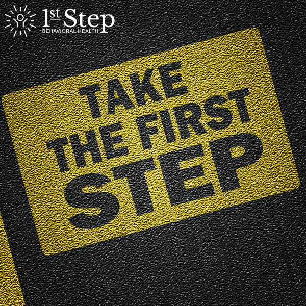 Taking Your First Step in 2016 - 1st Step Behavioral Health